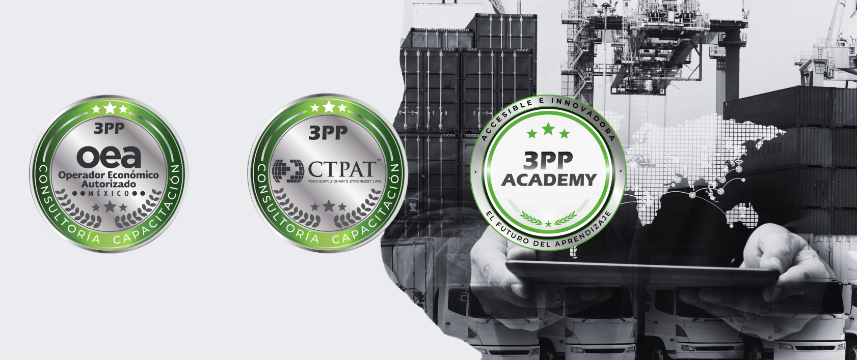 3PP ACADEMY CTPAT OEA – 3PP GLOBAL