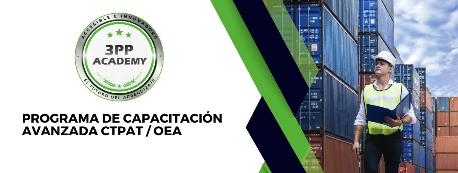 3PP ACADEMY CTPAT OEA – 3PP GLOBAL